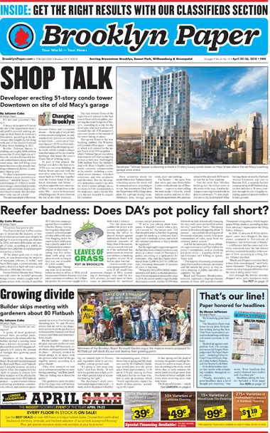 Brooklyn Paper: April 20, 2018 • Brooklyn Paper