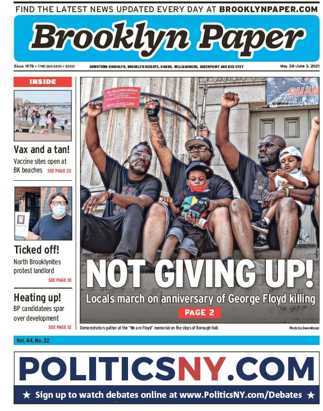 Brooklyn Paper: May 28, 2021 • Brooklyn Paper